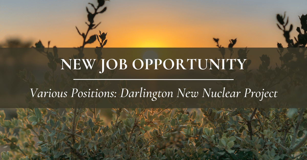 Various Positions: Darlington New Nuclear Project | Natural Resources ...